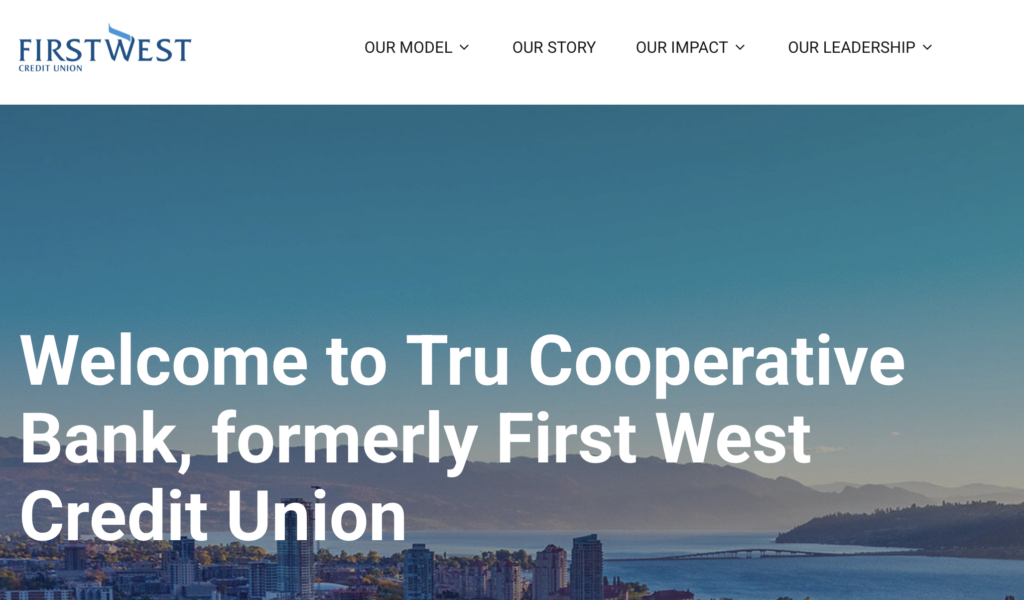 Canada's First West CU Begins Operating as Tru Cooperative Bank ...